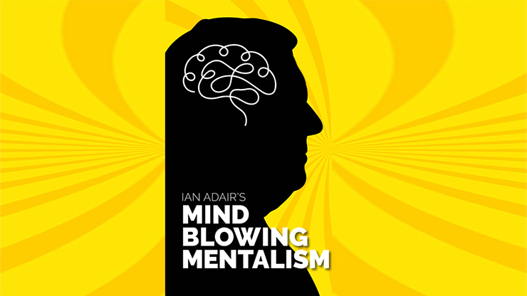 Ian Adair's Mind Blowing Mentalism eBook – Alakazam Magic