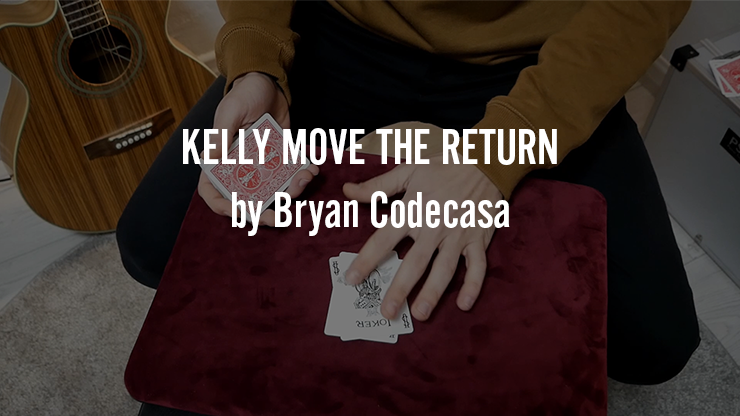 KELLY MOVE THE RETURN by Bryan Codecasa video DOWNLOAD – Alakazam Magic