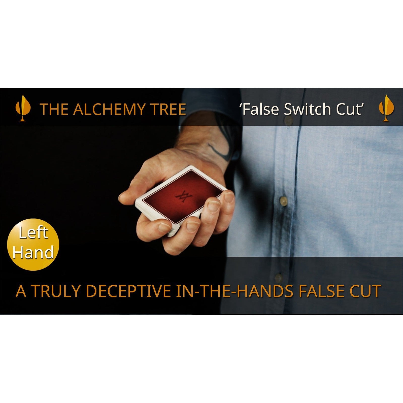 The False Switch Cut Left Handed by Alchemy Tree – Alakazam Magic